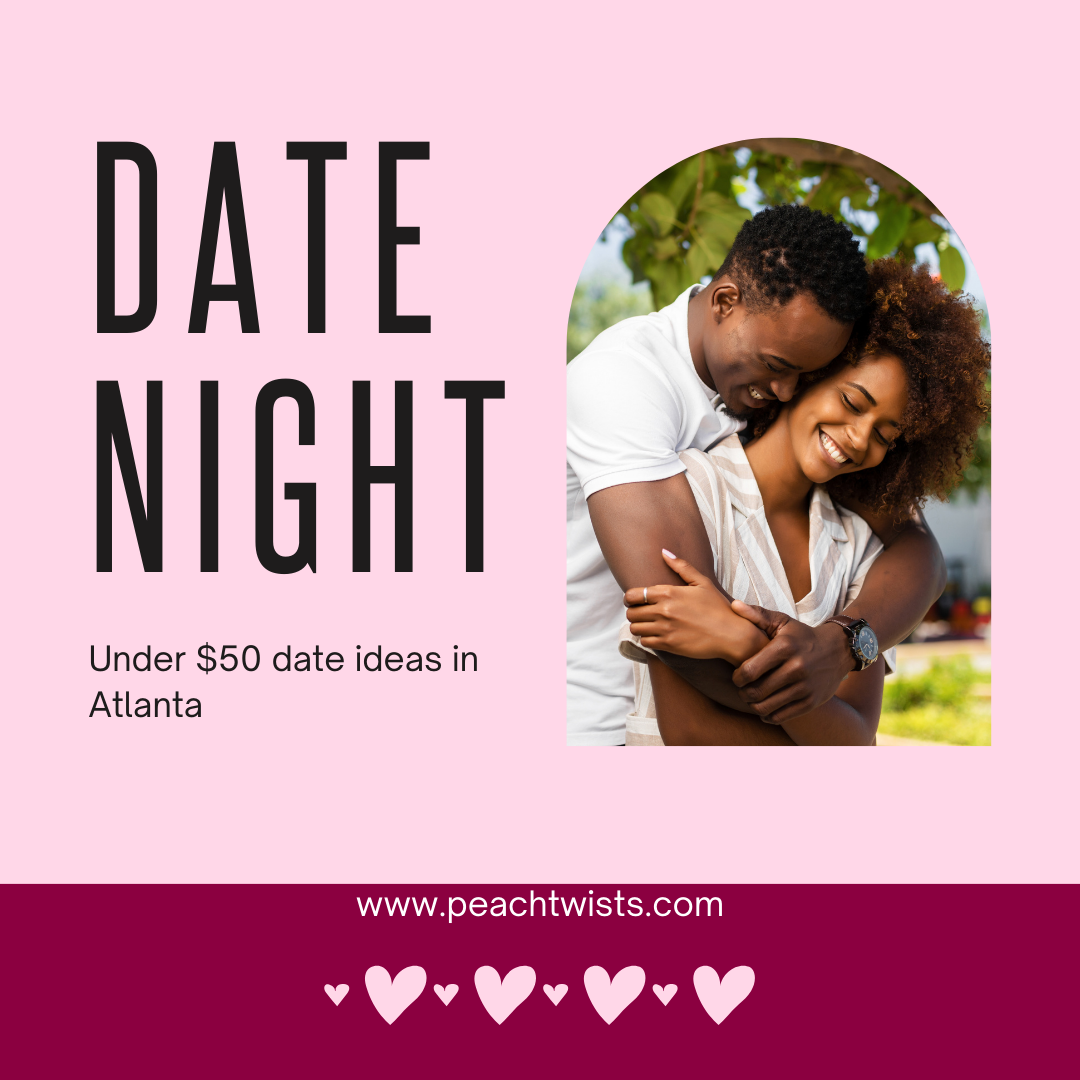 Under $50 Date Ideas in Atlanta - Peach Twists